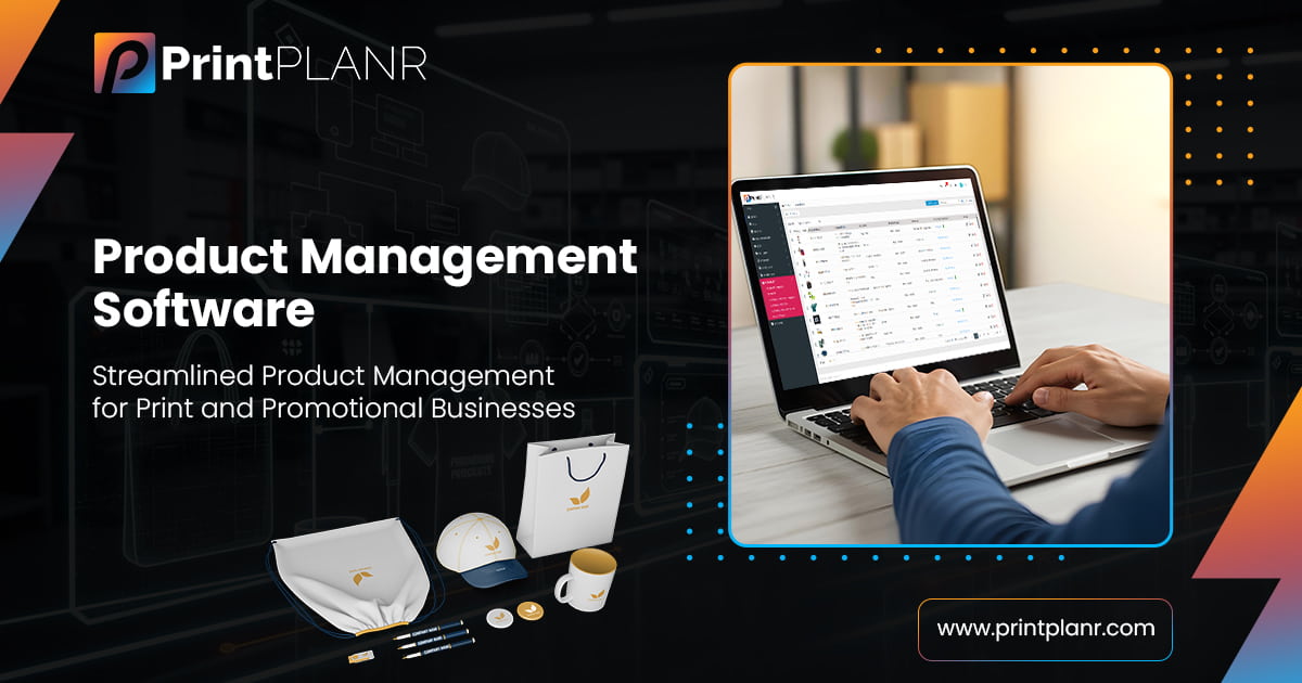 Product Management Software for Print Businesses